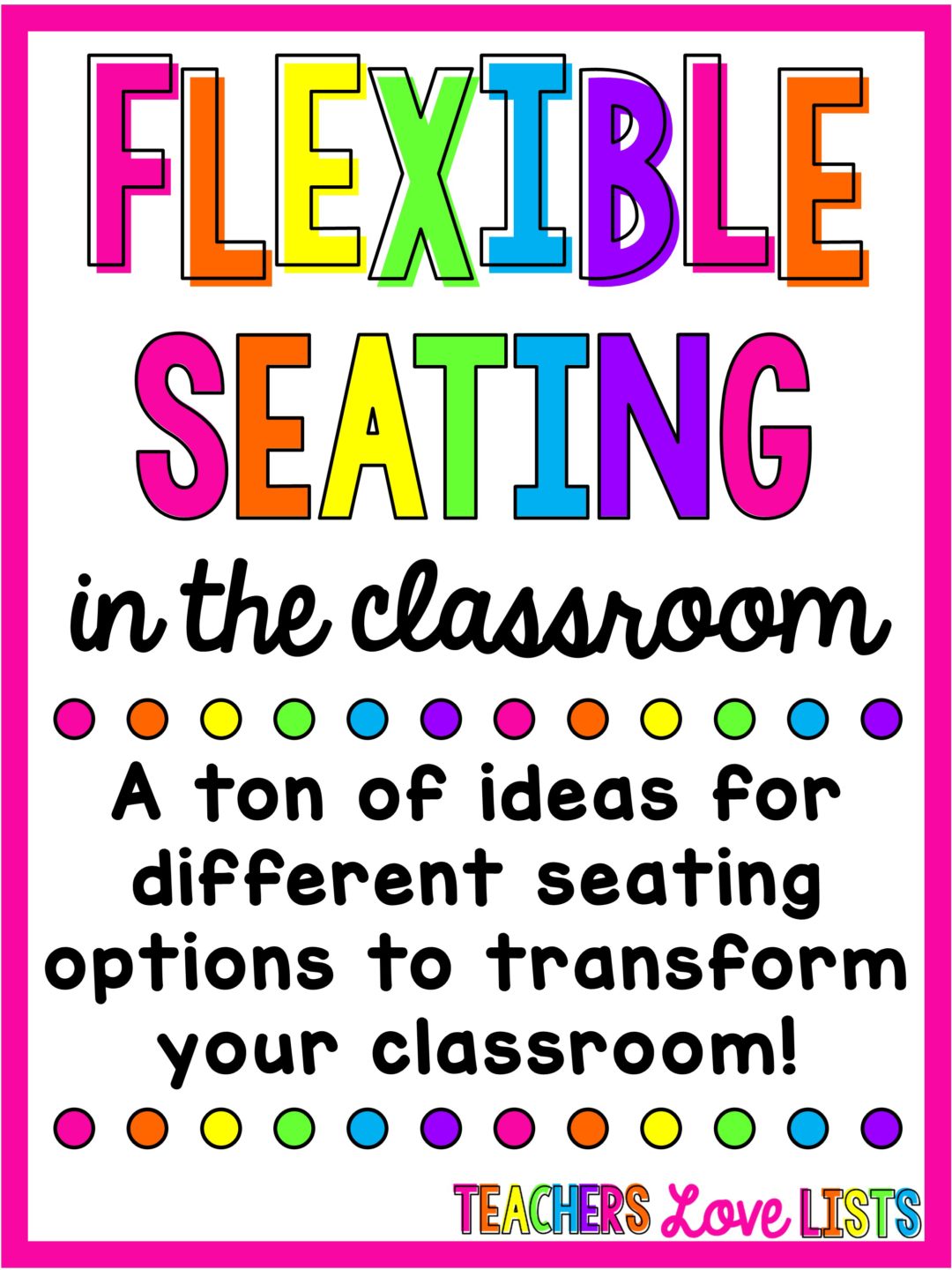 Flexible Seating Classroom Ideas and Seating Options - Teachers Love Lists